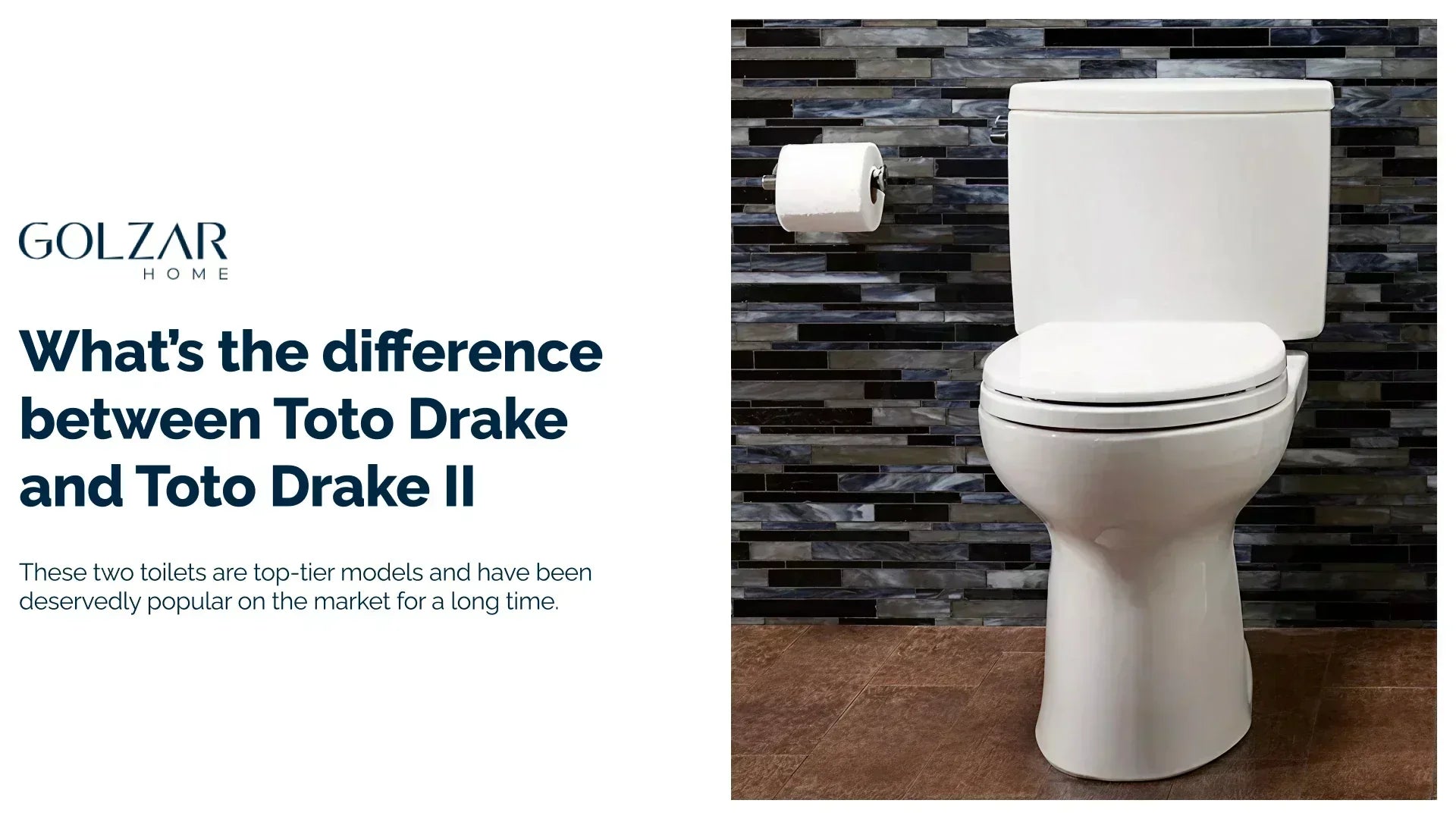 What’s the difference between Toto Drake and Toto Drake II – Golzar Home
